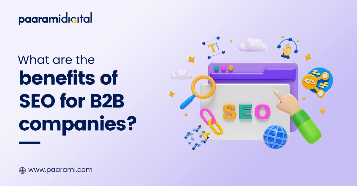What are the Benefits of SEO for B2B Companies?