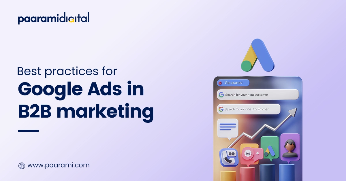 Best Practices for Google Ads in B2B Marketing