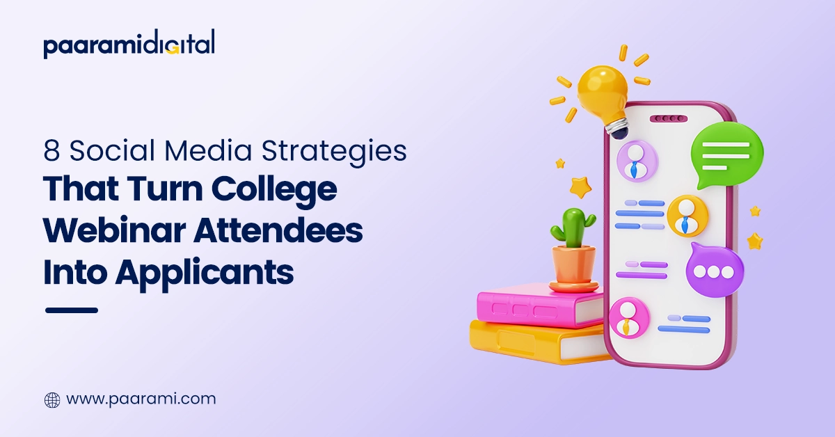 8 Social Media Strategies That Turn College Webinar Attendees Into ...