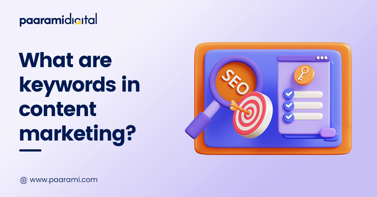 What Are Keywords in Content Marketing? A Complete Guide